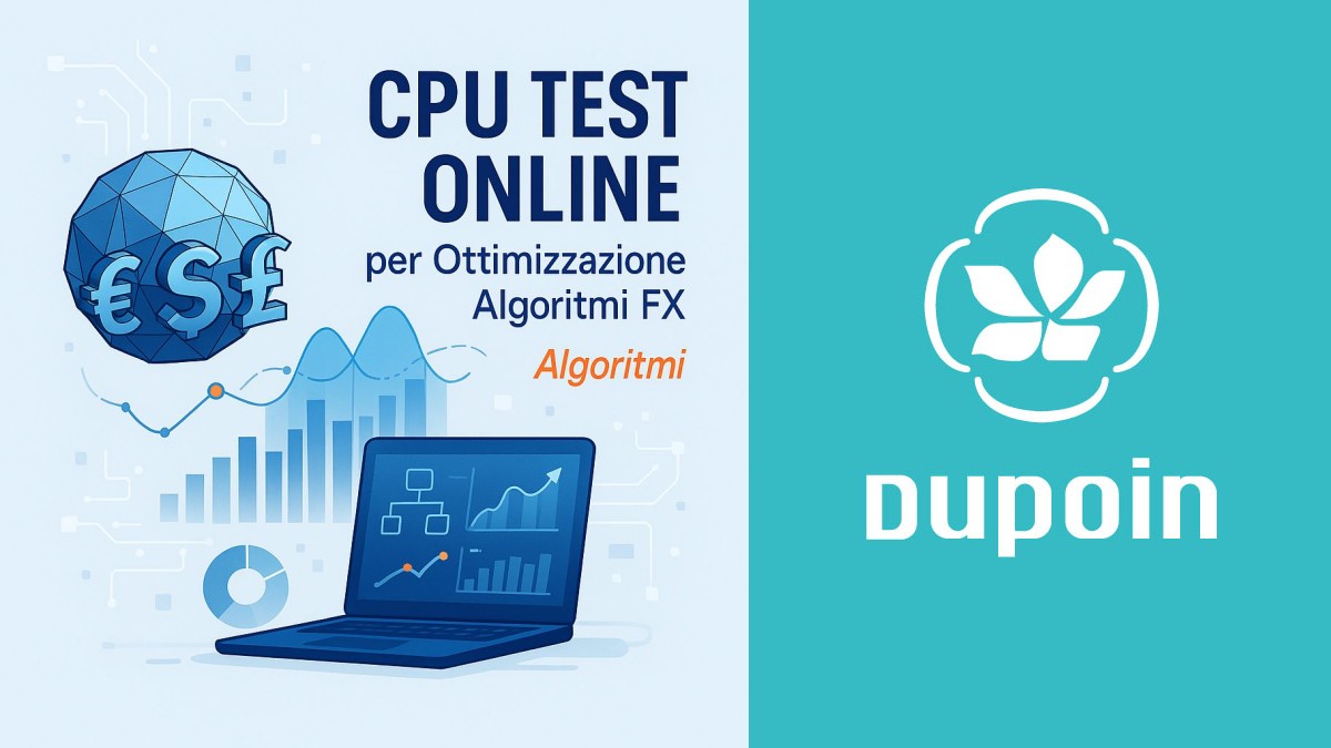 CPU Test Online per Ottimizzazione Algoritmi FX | Strumenti e Consigli